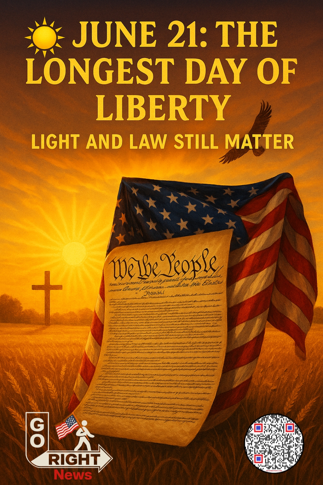 June 21: The Longest Day of Liberty - Peter Boykin For NC ...