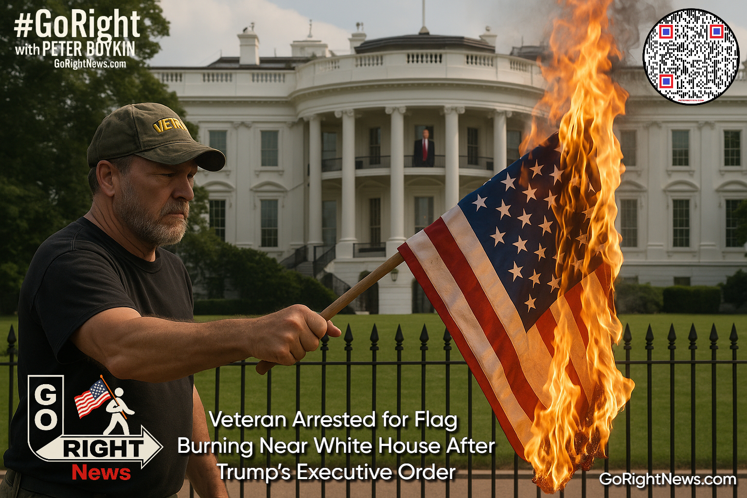 Combat Veteran Burns American Flag Outside White House Is This the End ...
